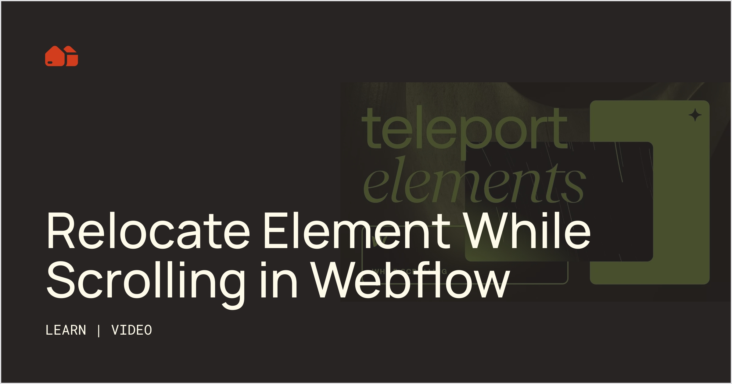 Relocate Element While Scrolling in Webflow [Video] No-Code Supply Co.