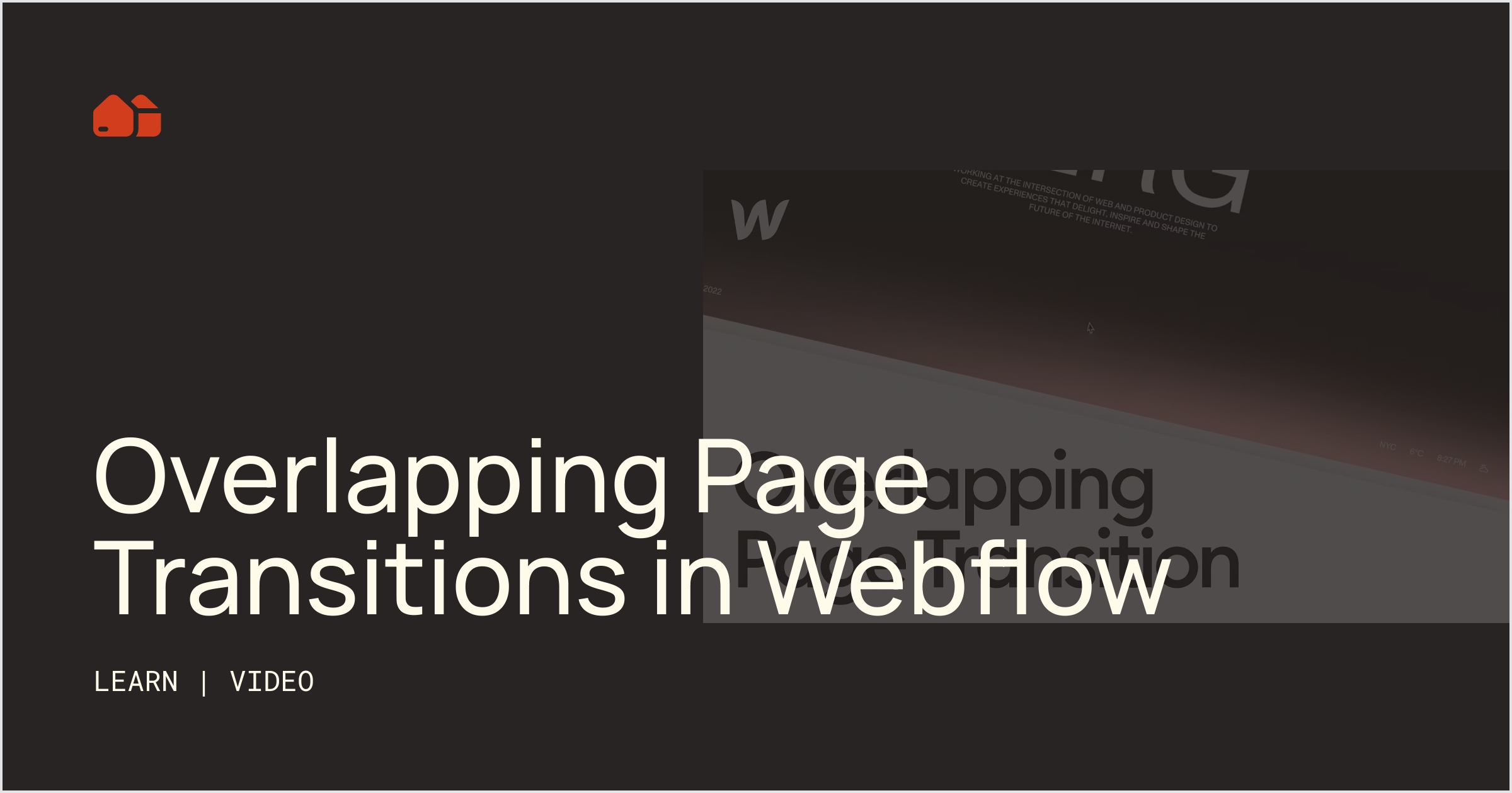 Overlapping Page Transitions in Webflow [Video] No-Code Supply Co.