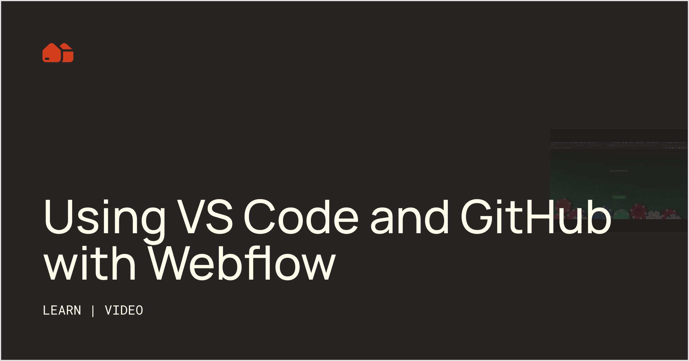 Using VS Code and GitHub with Webflow [Video] No-Code Supply Co.