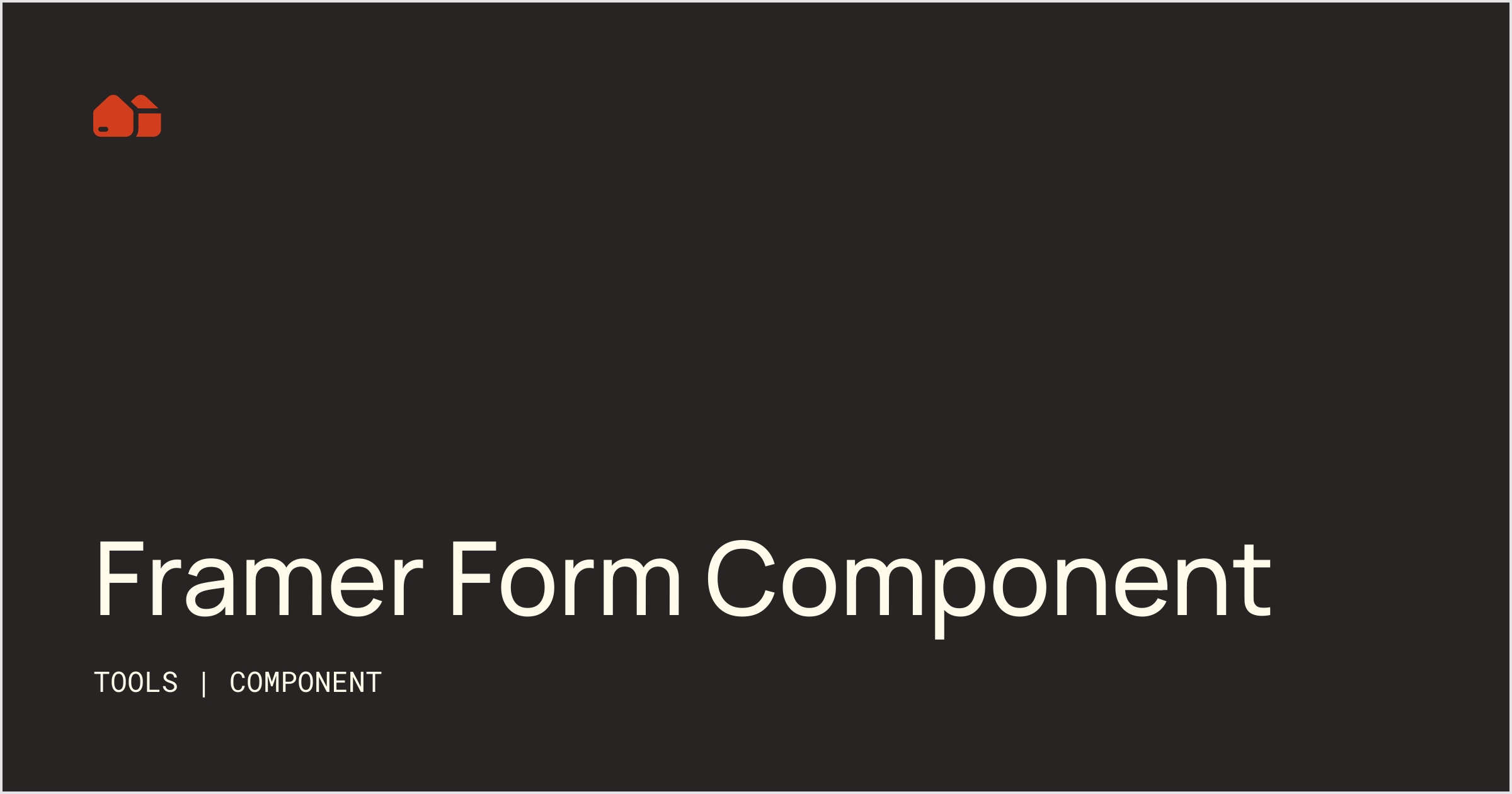 Framer Form Component [Component] No-Code Supply Co.