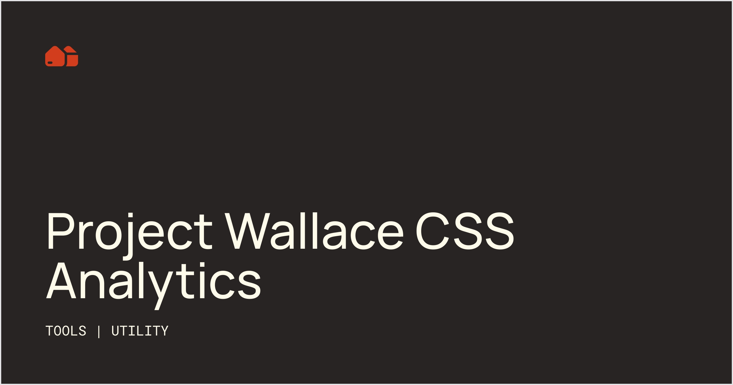 Project Wallace CSS Analytics [Utility] No-Code Supply Co.
