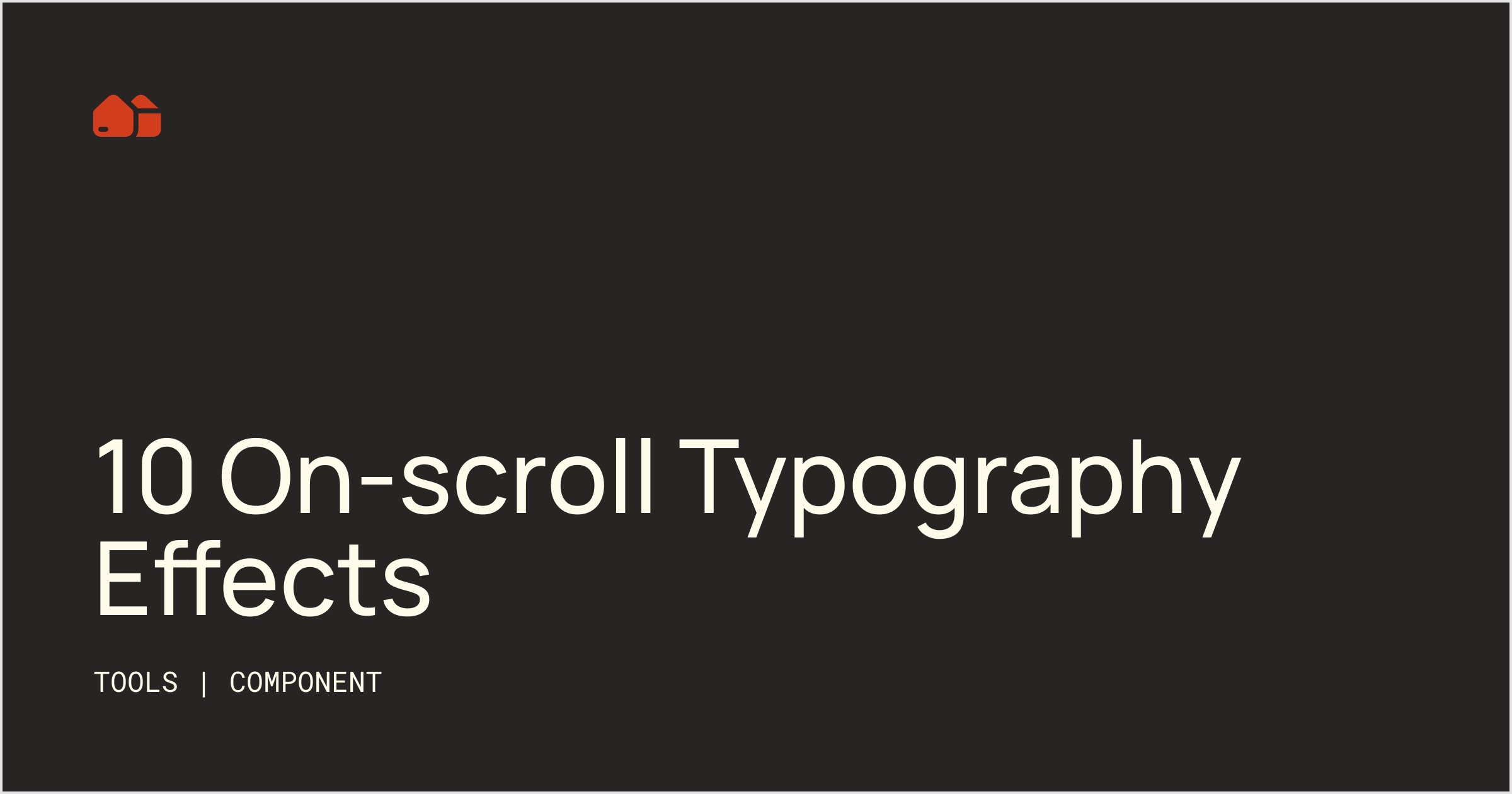 10 On-scroll Typography Effects [Component] No-Code Supply Co.