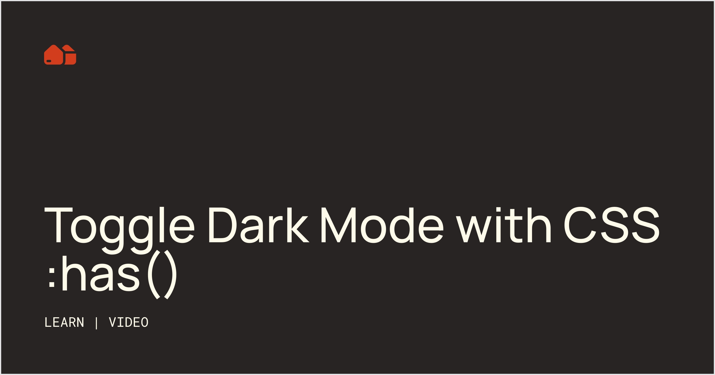 Toggle Dark Mode with CSS :has() [Video] No-Code Supply Co.