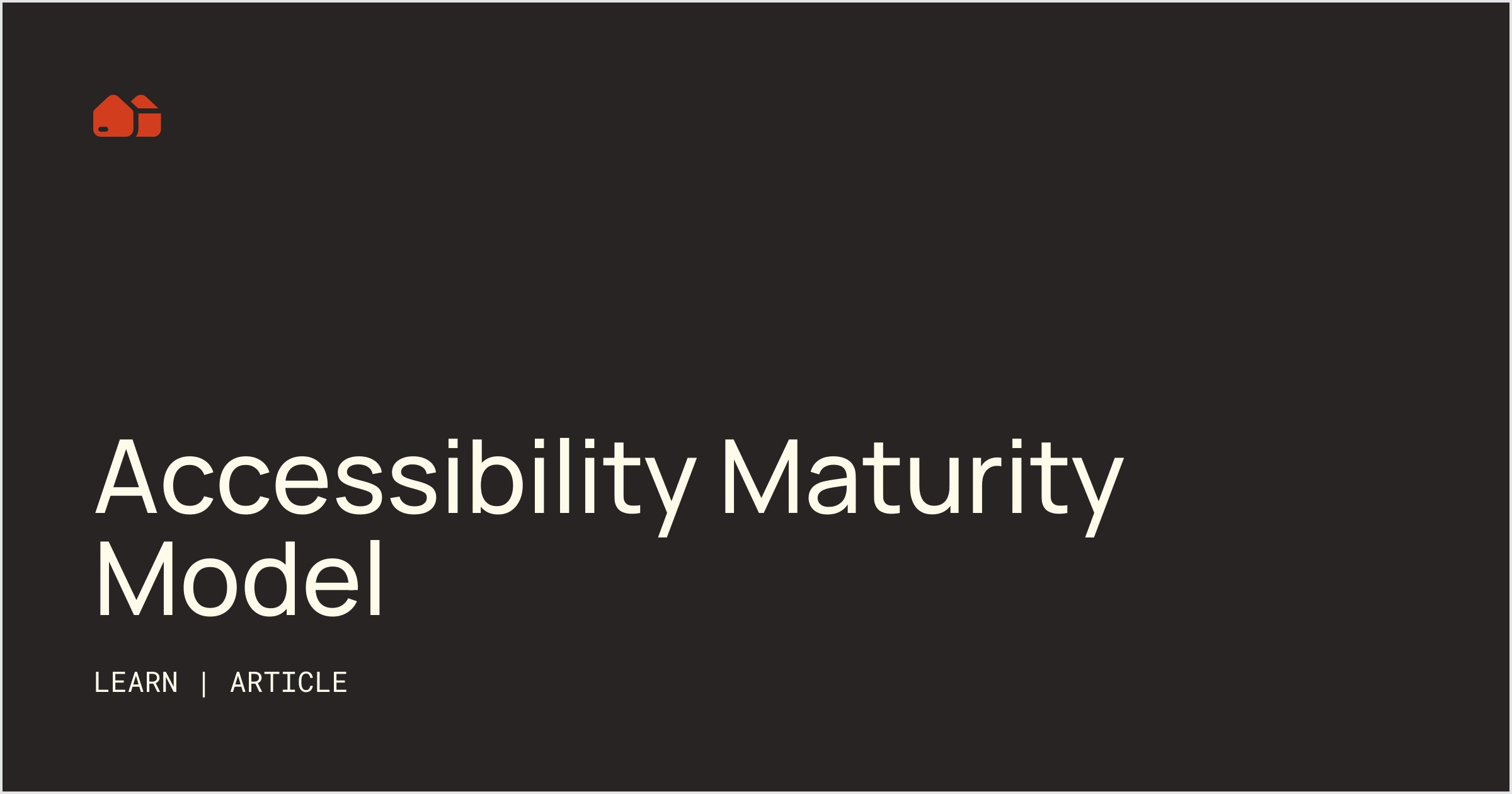 Accessibility Maturity Model [Article] No-Code Supply Co.
