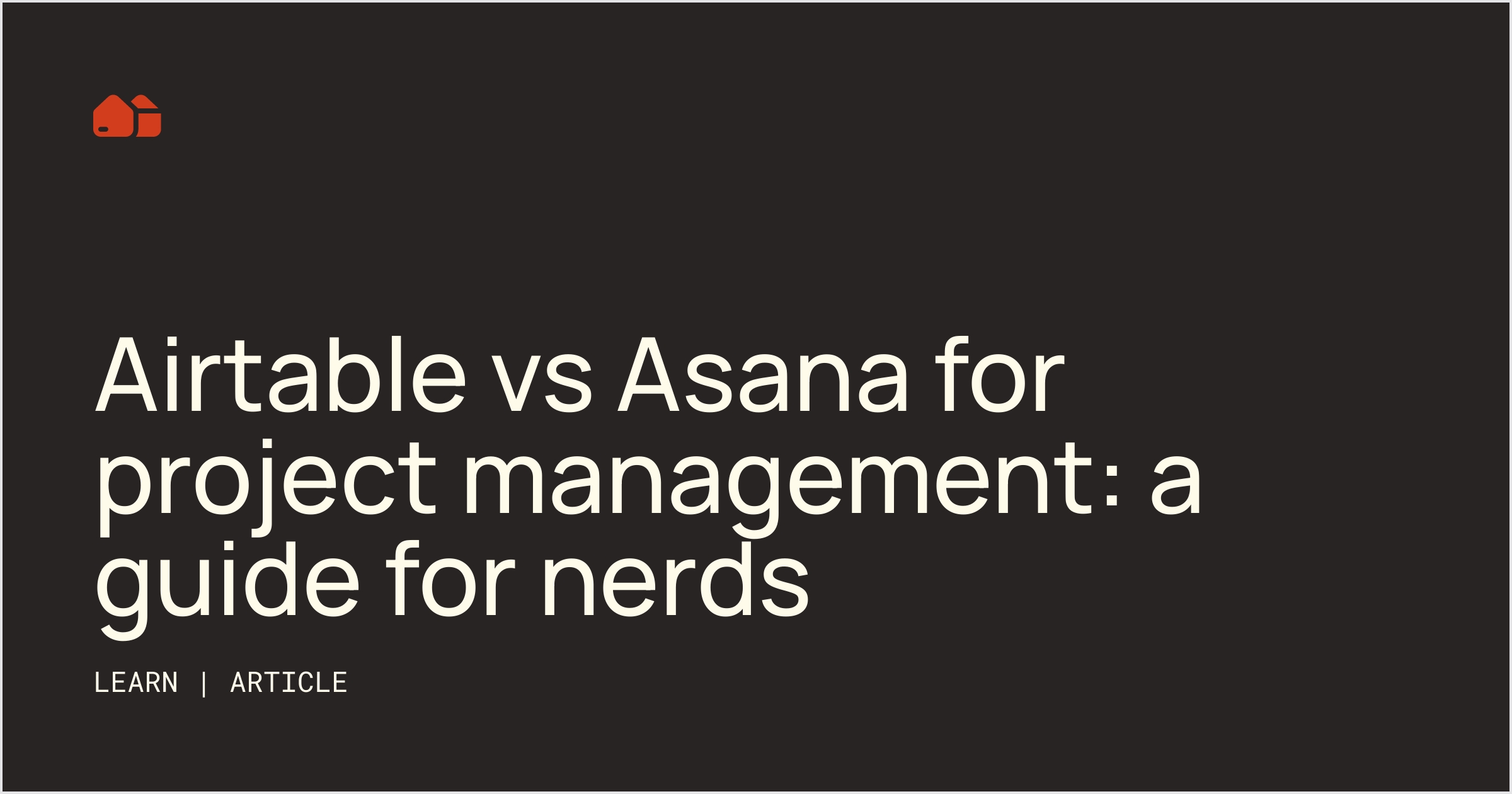 Airtable vs Asana for project management: a guide for nerds [Article ...
