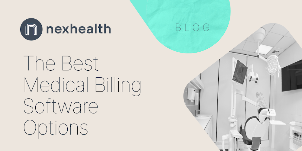 The Best Medical Billing Software Options of 2023 | NexHealth Resources