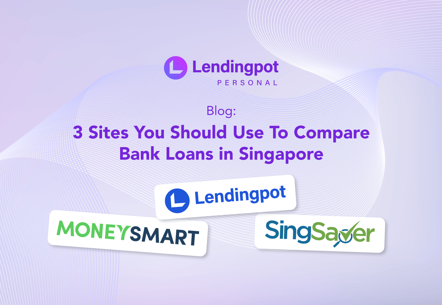 Lendingpot Personal - Free Online Personal Loan Comparison Singapore