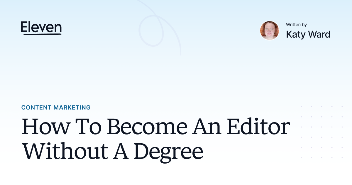How To Become An Editor Without A Degree