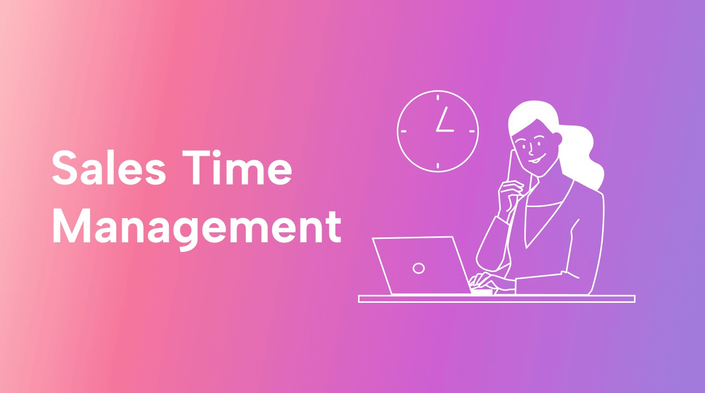 10 Proven Sales Time Management Strategies | Motion | Motion