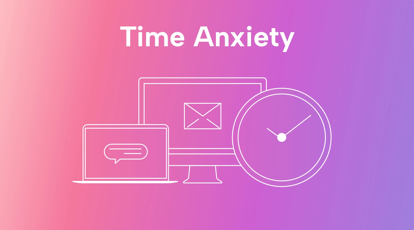 How to Overcome Time Anxiety at Work | Motion | Motion