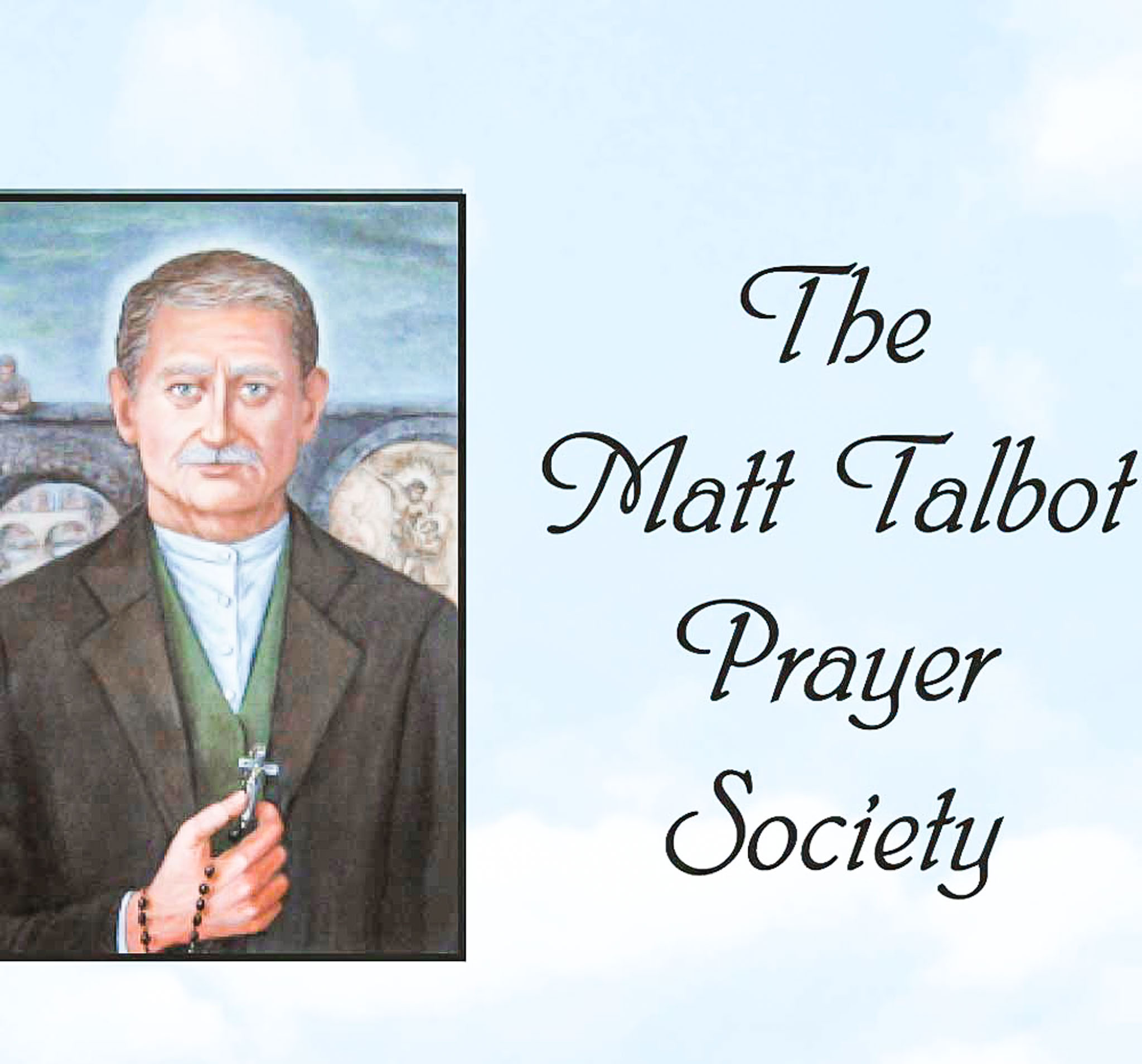 Matt Talbot PRAYER SOCIETY Freedom From Addiction Mass.