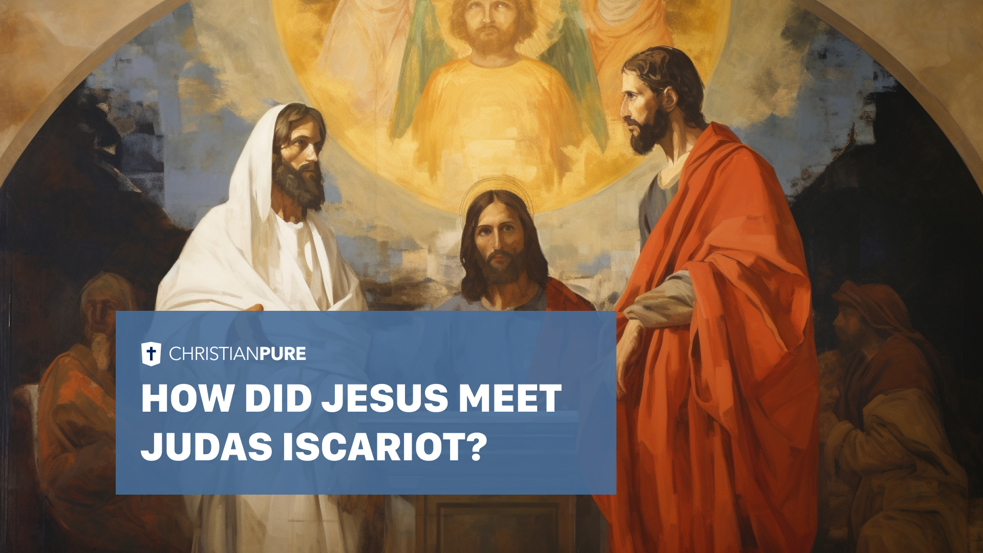Desentrañando el misterio: ¿Cómo conoció Jesús a Judas Iscariote ...