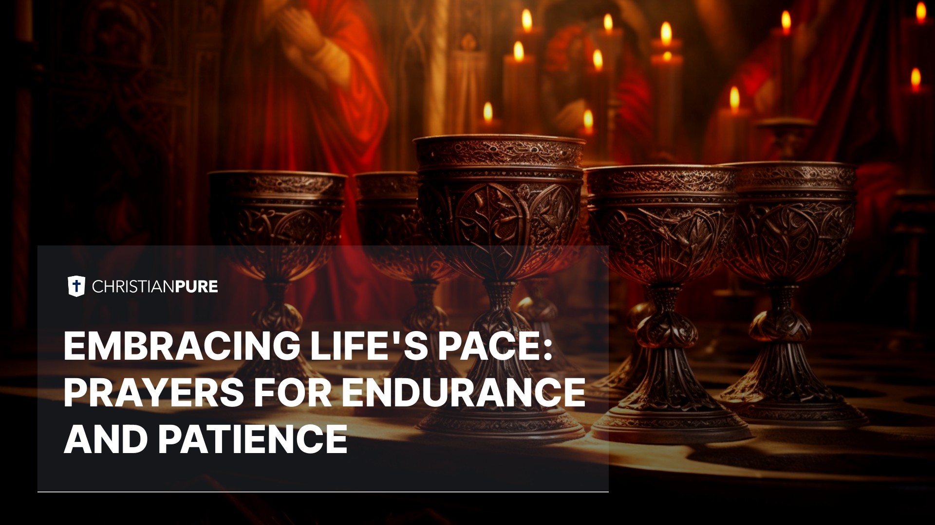Embracing Life's Pace: Prayers for Endurance and Patience | Christian Pure