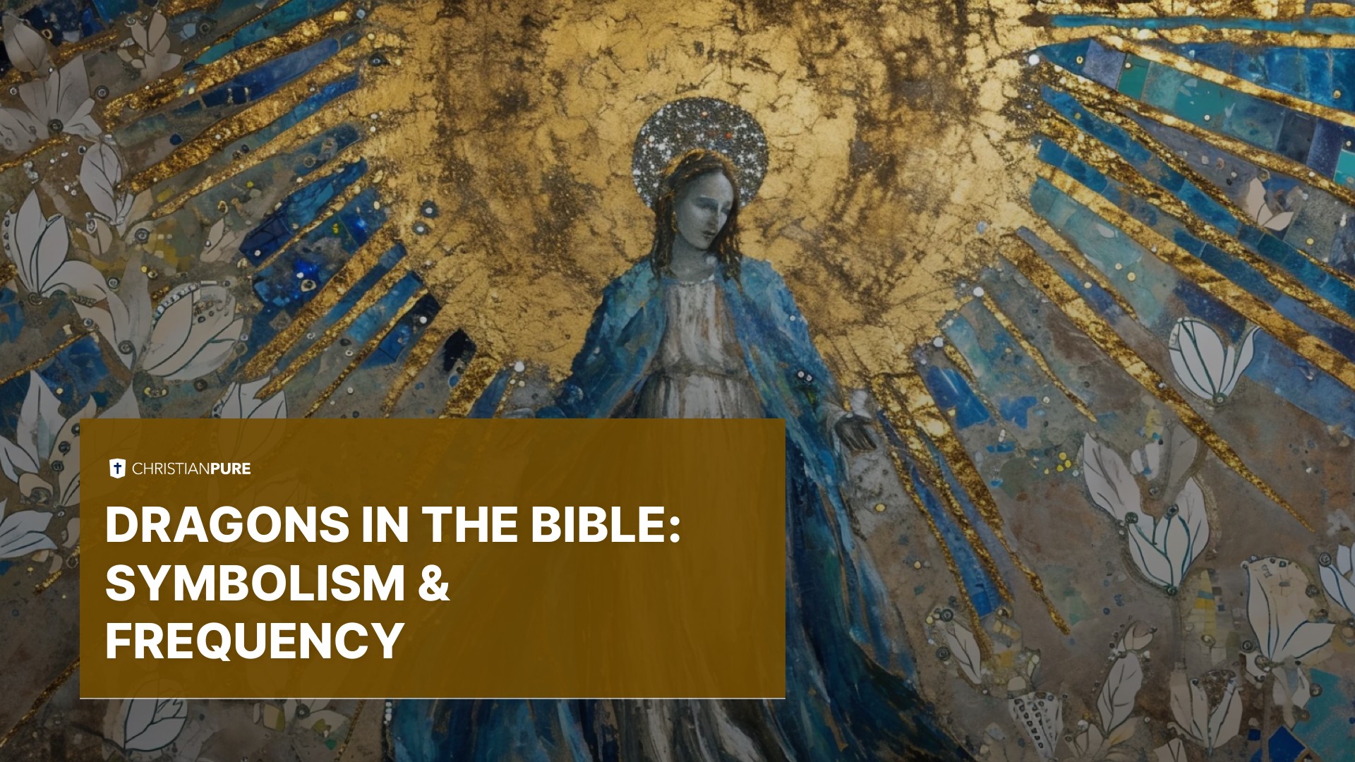 Dragons in the Bible: Symbolism & Frequency | Christian Pure