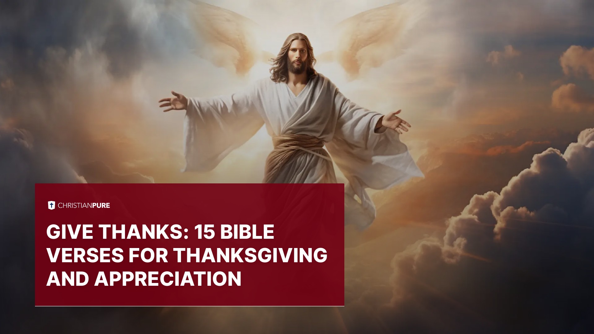 Give Thanks: 15 Bible Verses for Thanksgiving and Appreciation ...