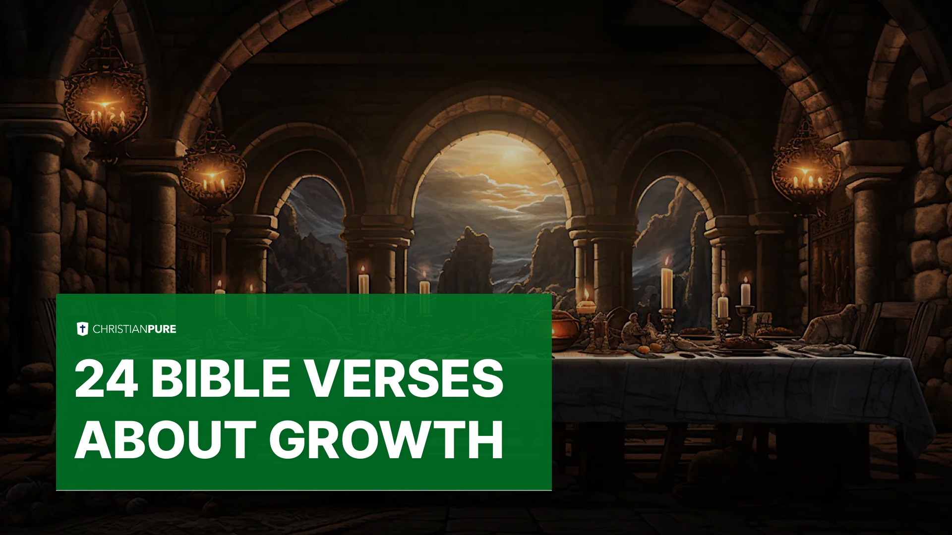 24 Best Bible Verses about growth | Christian Pure