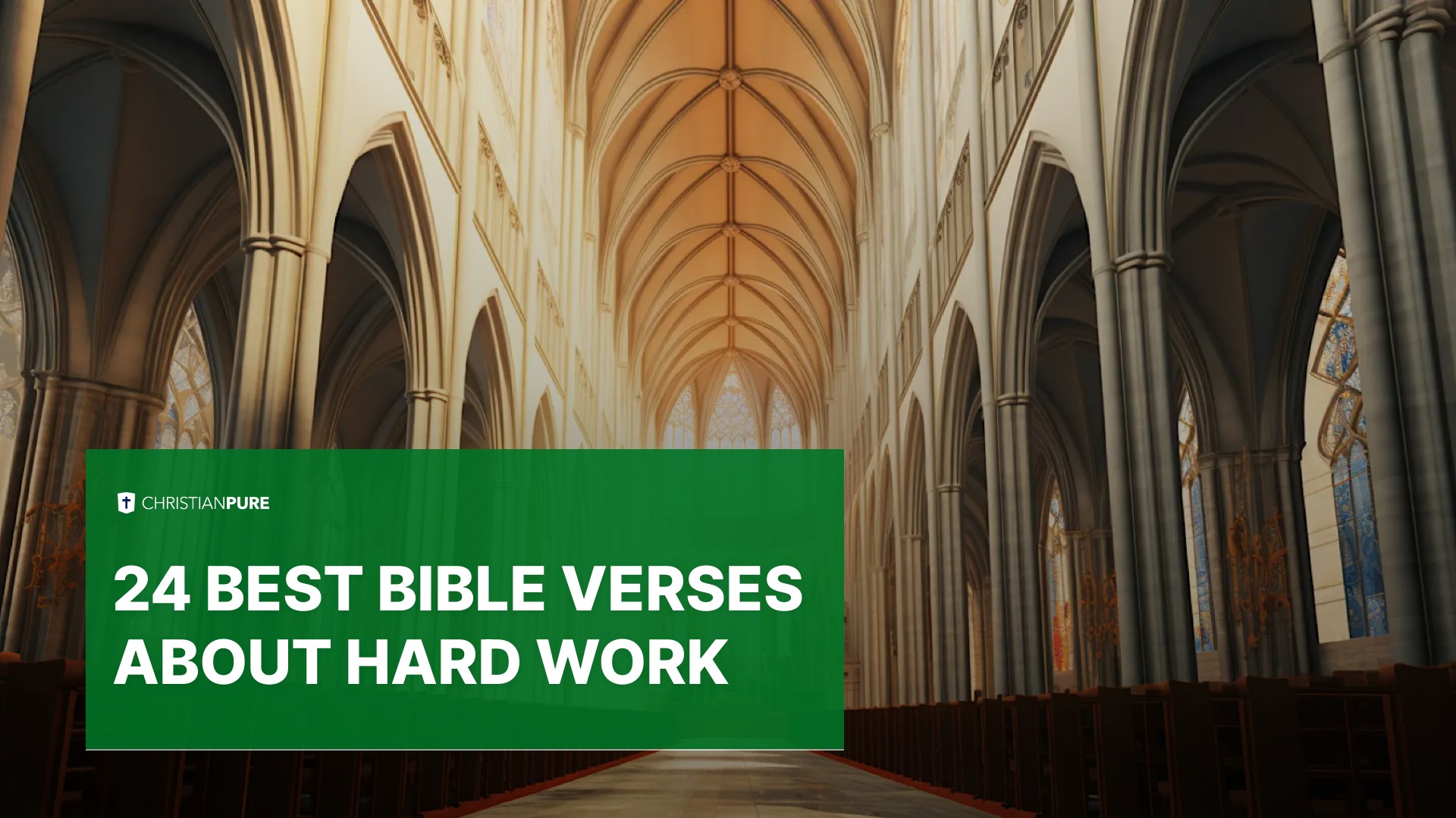 24 best bible verses about hard work | Christian Pure