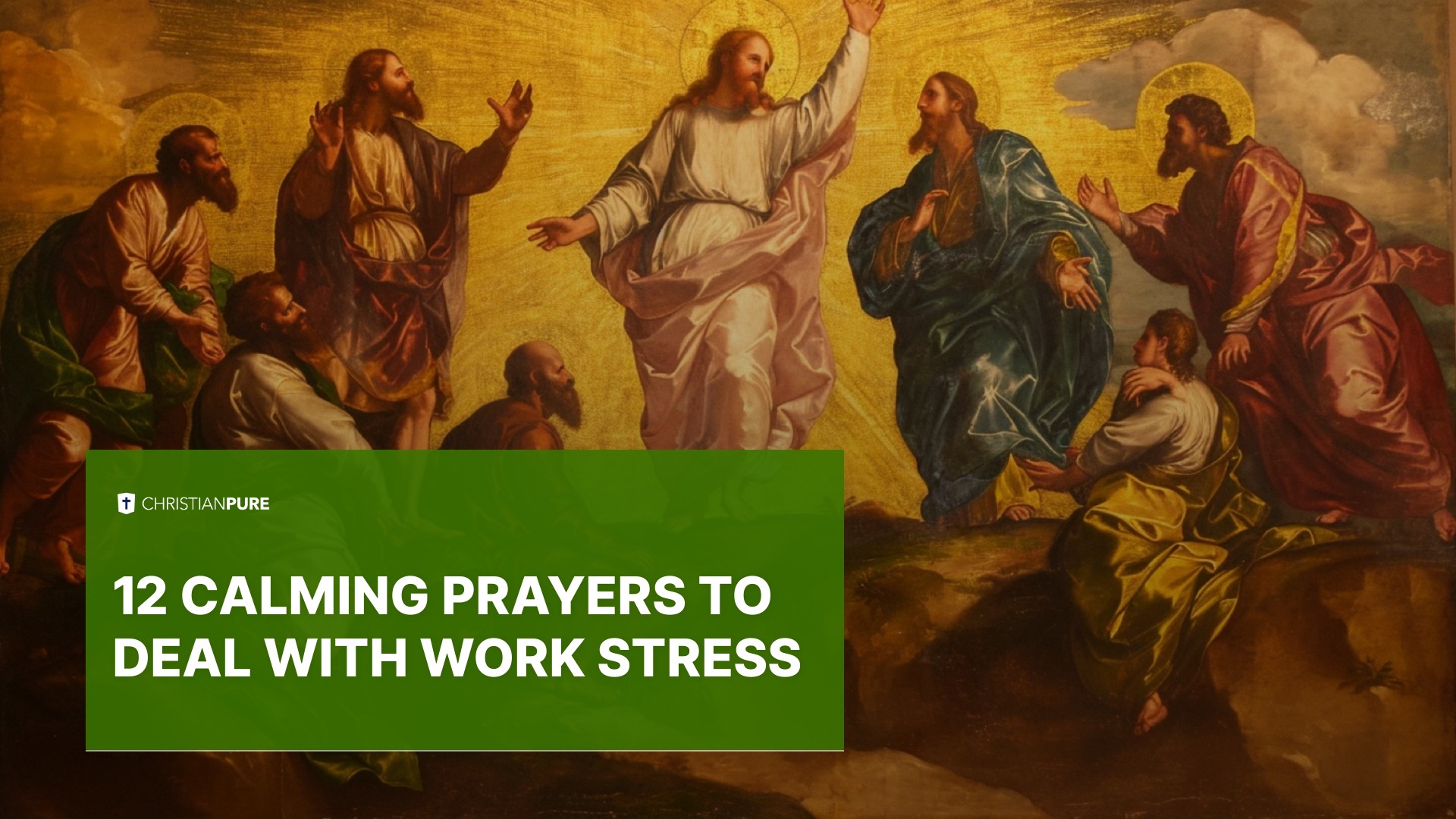 12 Calming Prayers to Deal with Work Stress | Christian Pure