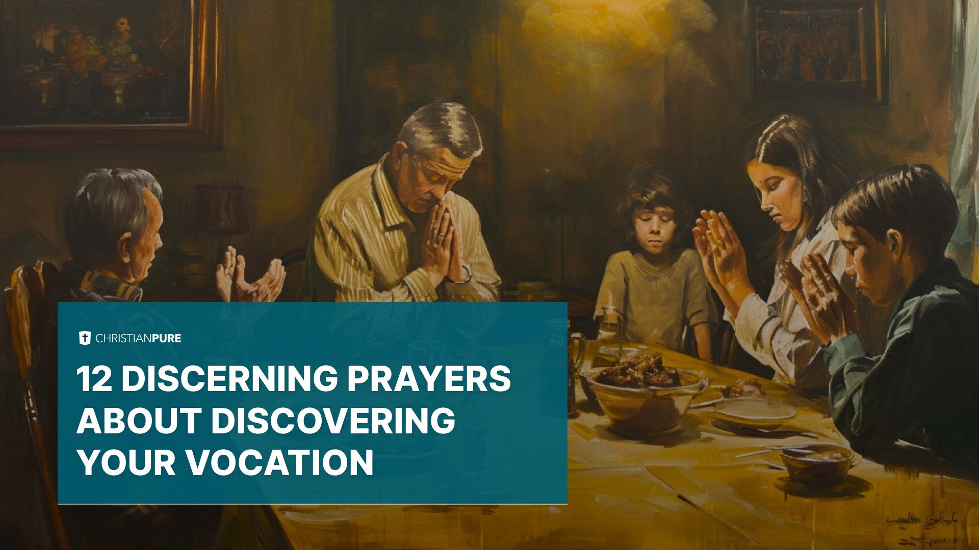 12 Discerning Prayers About Discovering Your Vocation | Christian Pure