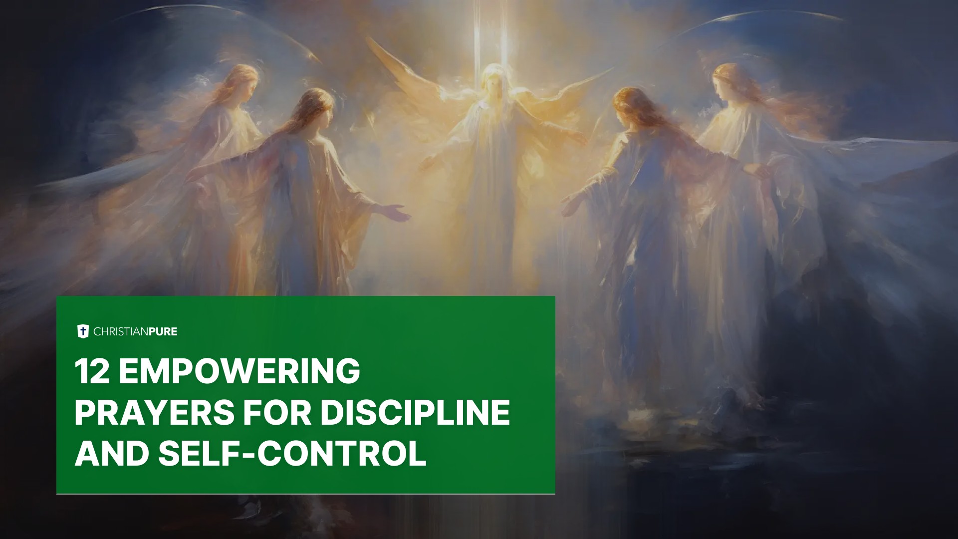 12 Empowering Prayers for Discipline and Self-Control | Christian Pure