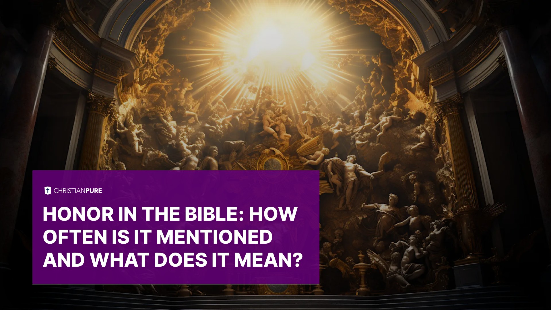 Honor in the Bible: How Often is it Mentioned and What Does it Mean ...