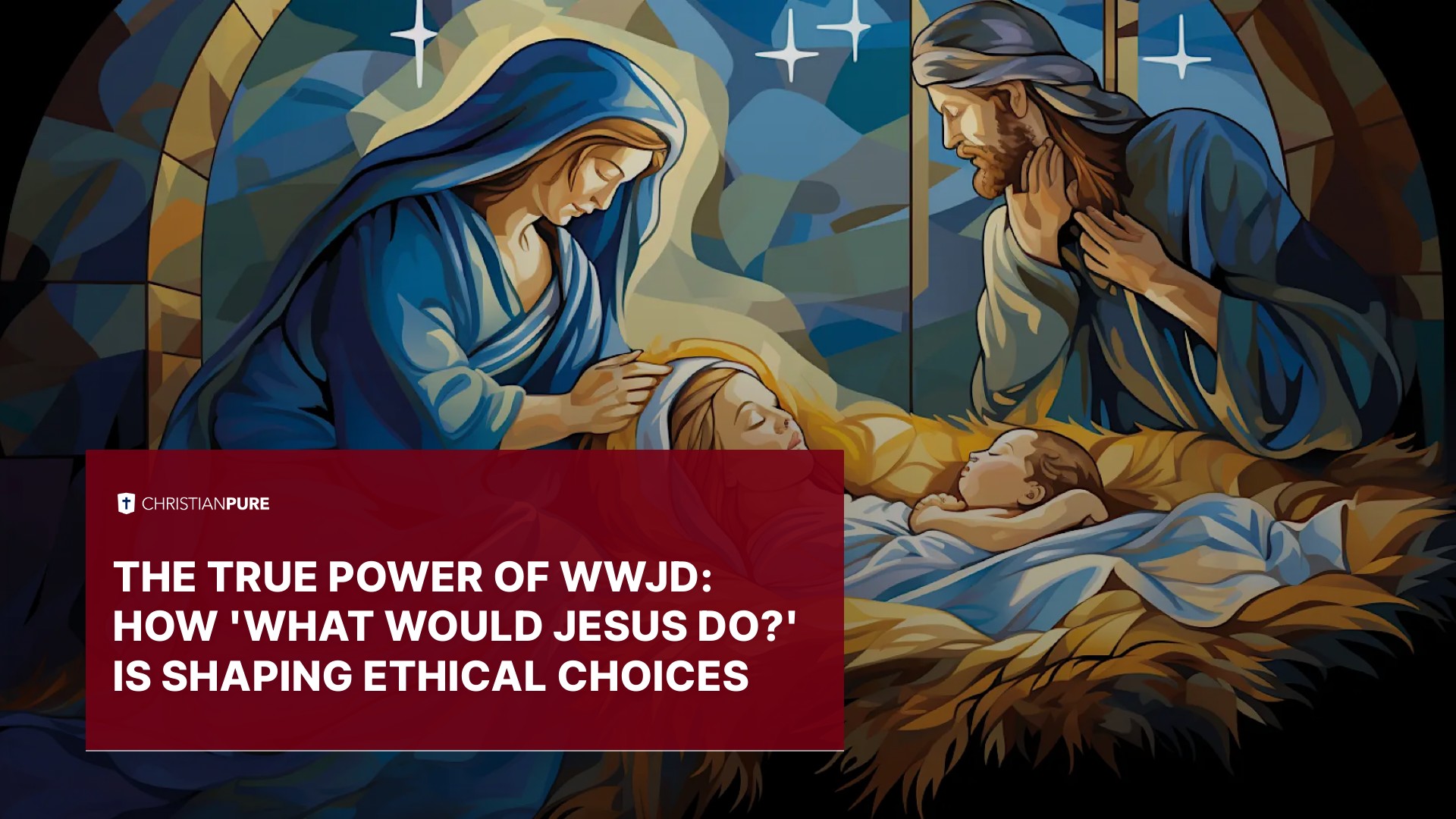 The True Power of WWJD: How 'What Would Jesus Do?' is Shaping Ethical ...