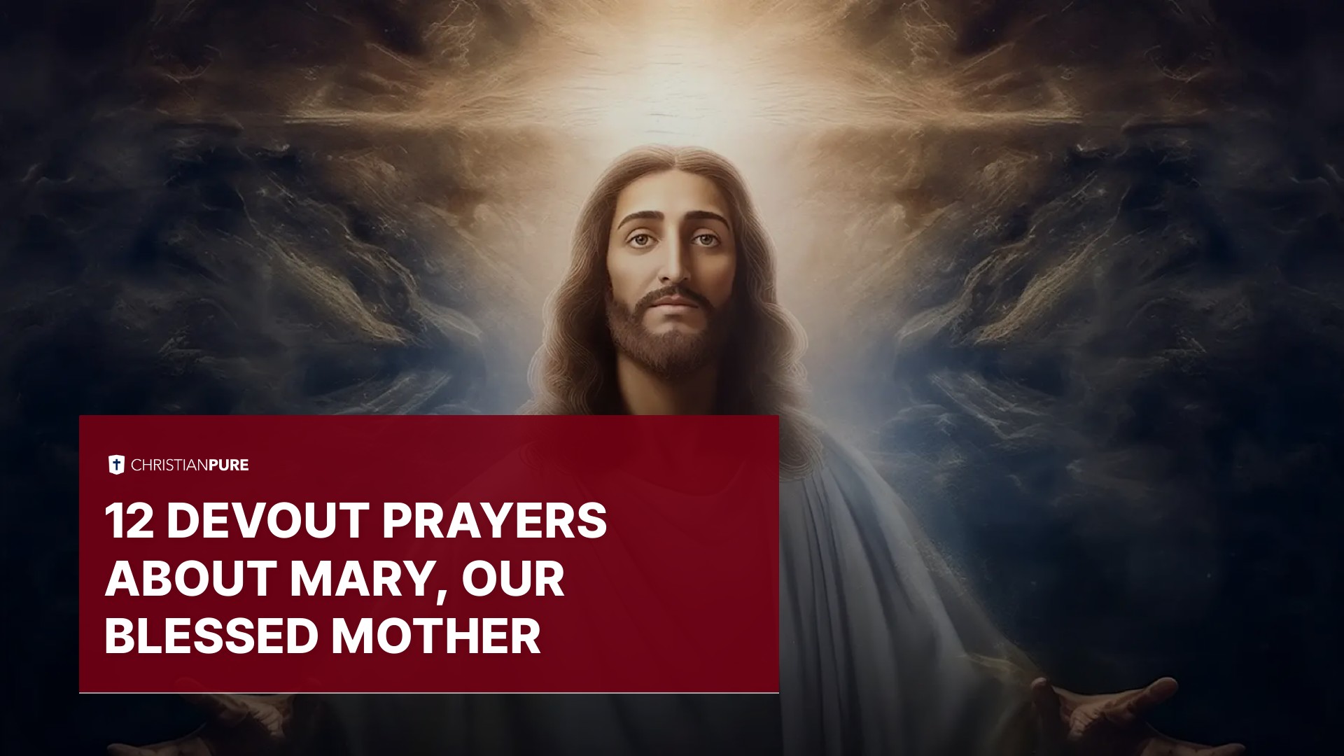 12 Devout Prayers for the Blessed Virgin Mary | Christian Pure