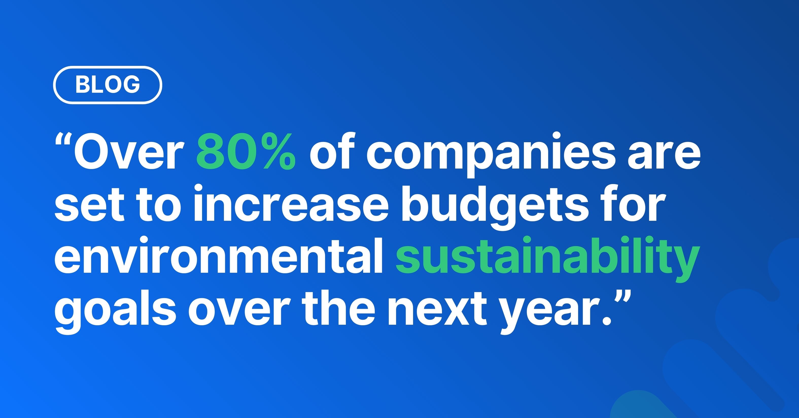 Spending on environmental sustainability is on the rise: what does this ...