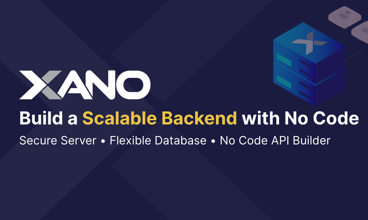 Xano Review 2023 - NoCode.Tech