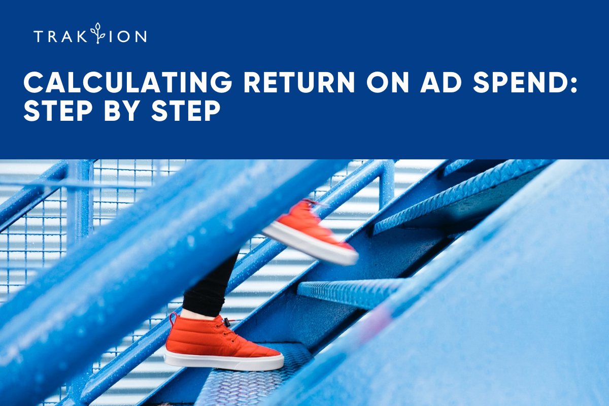 How to Calculate ROAS: A Step-by-Step Guide