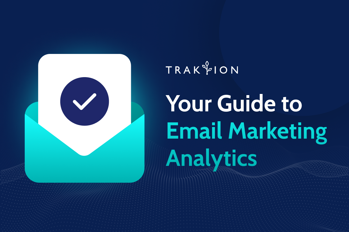 Your Guide to Email Marketing Analytics