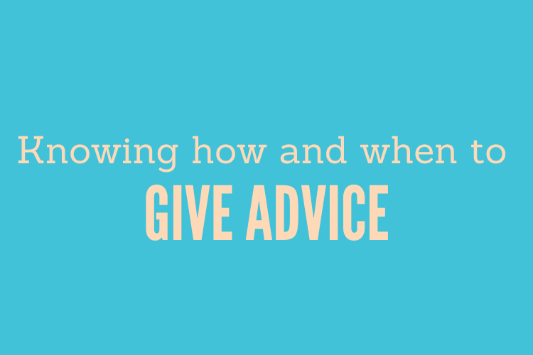 Knowing How and When To Give Advice | Voco Guides