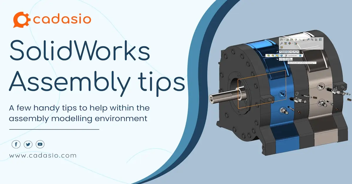 Assembly Tips for SolidWorks
