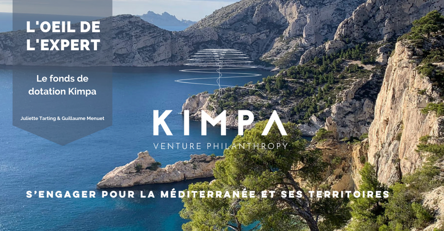 Kimpa | L'oeil de l'expert : le fonds de dotation Kimpa