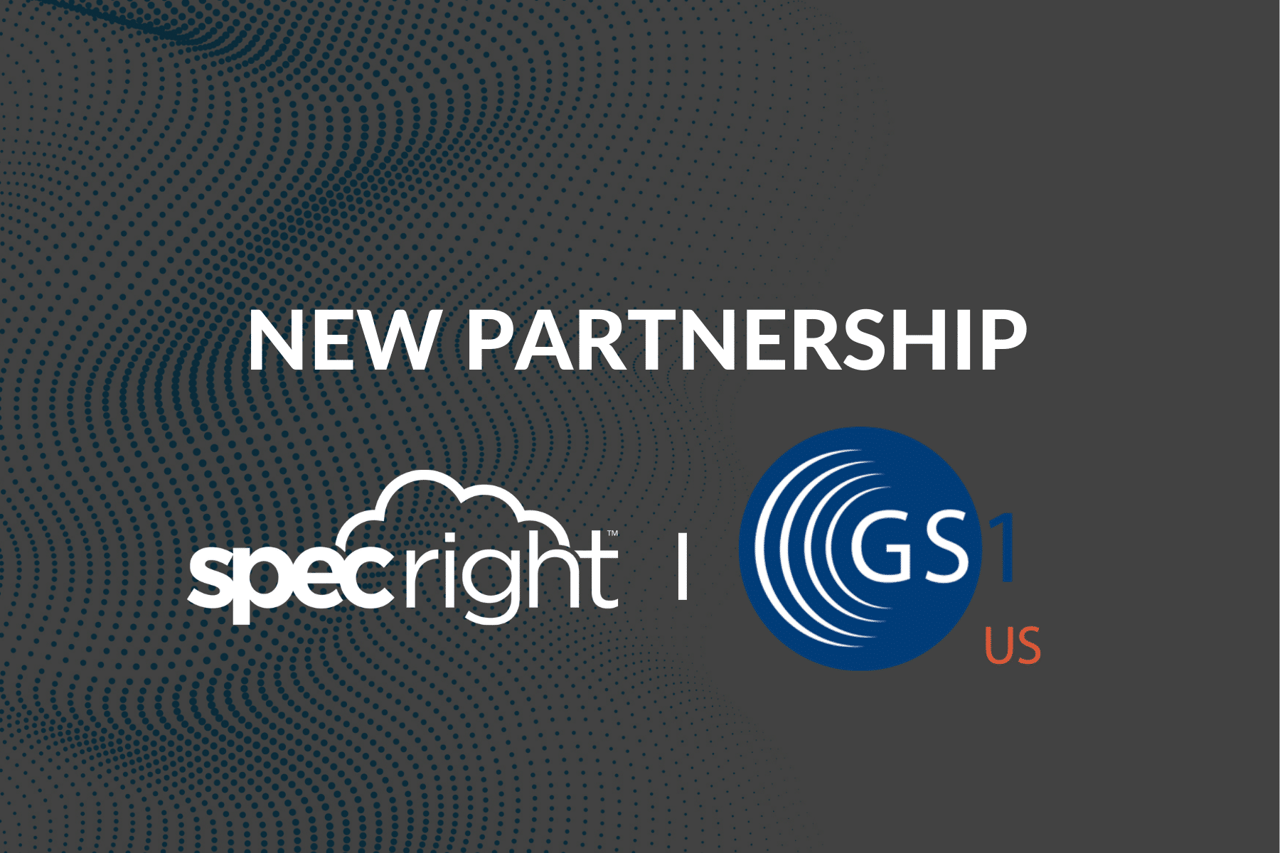 Specright Becomes A GS1 Us Solution Partner | Specright