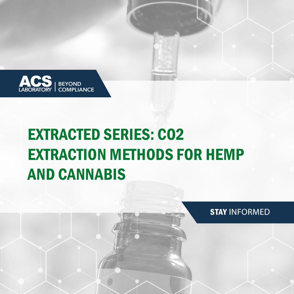 Extracted Series: CO2 Extraction Methods for Hemp and Cannabis