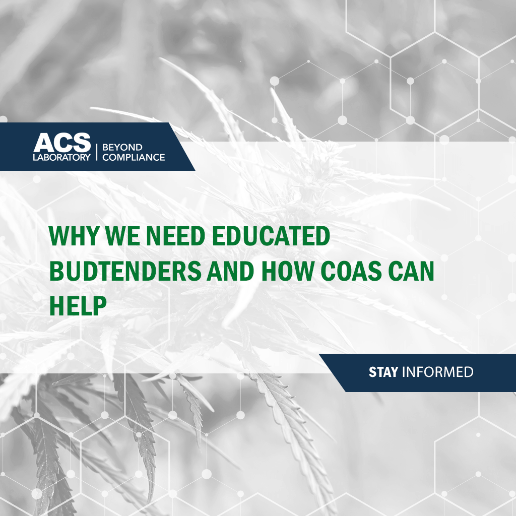 Why We Need Educated Budtenders and How COAs Can Help