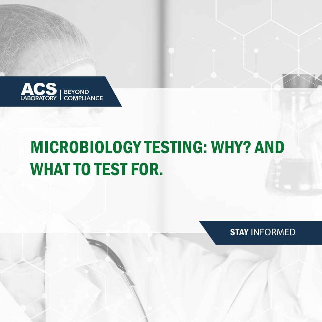 Microbiology Testing: Why? And What to Test For.