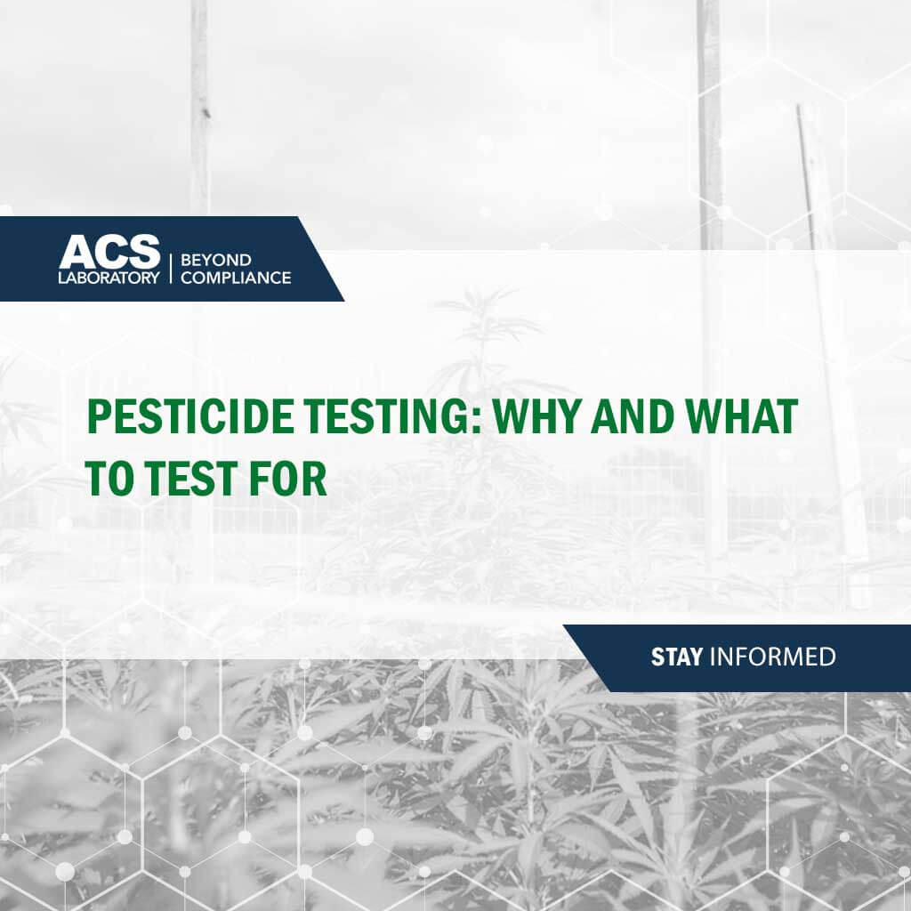 Pesticide Testing: Why and What to Test For