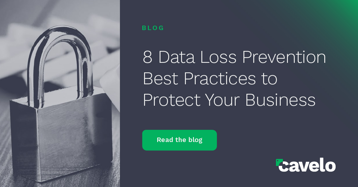 Top 8 Data Loss Prevention Best Practices