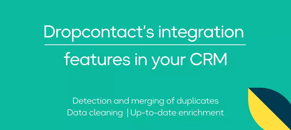Why should I use Dropcontact in my CRM?