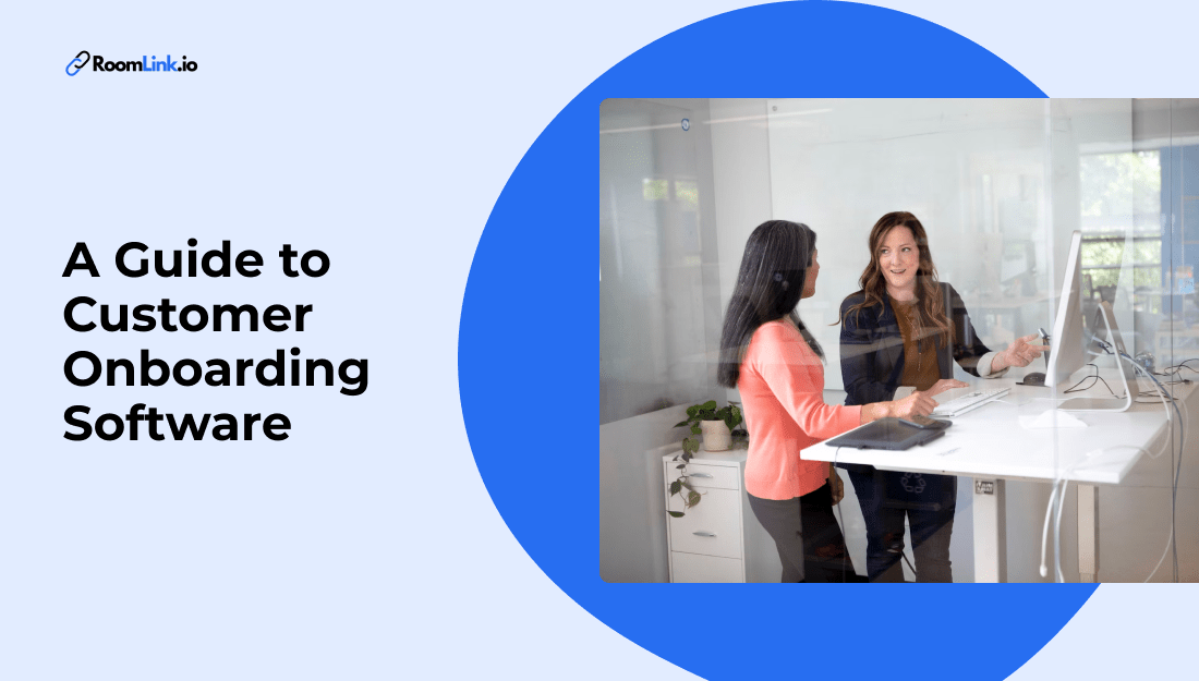 A Guide to Customer Onboarding Software: Streamlining Your Client ...