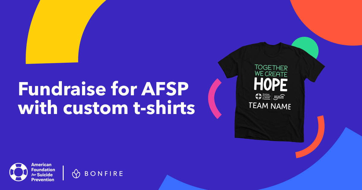 Fundraise with custom team t-shirts for AFSP Out of the Darkness Walks ...