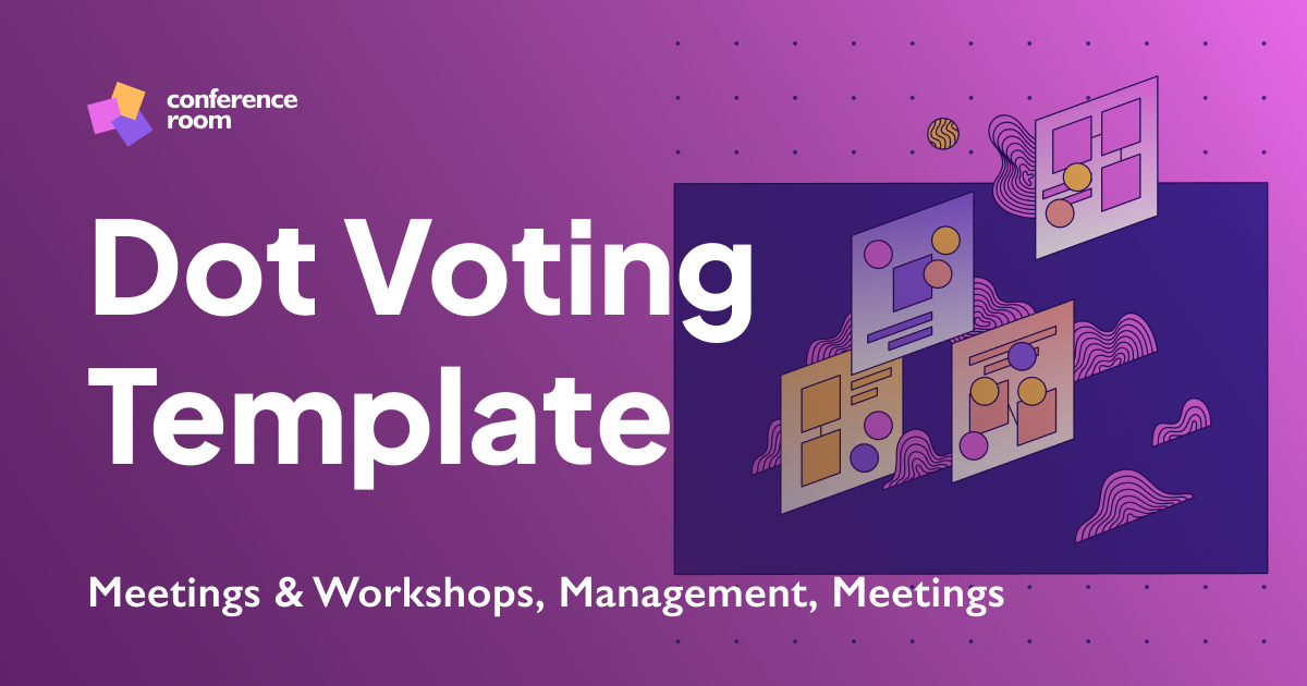 Dot Voting Template & Example for Teams | The Conference Room