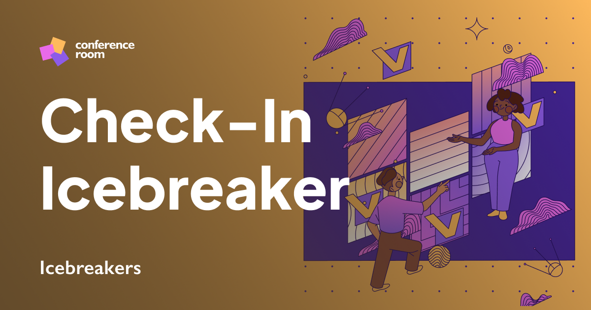 Check-In Icebreaker Template | The Conference Room