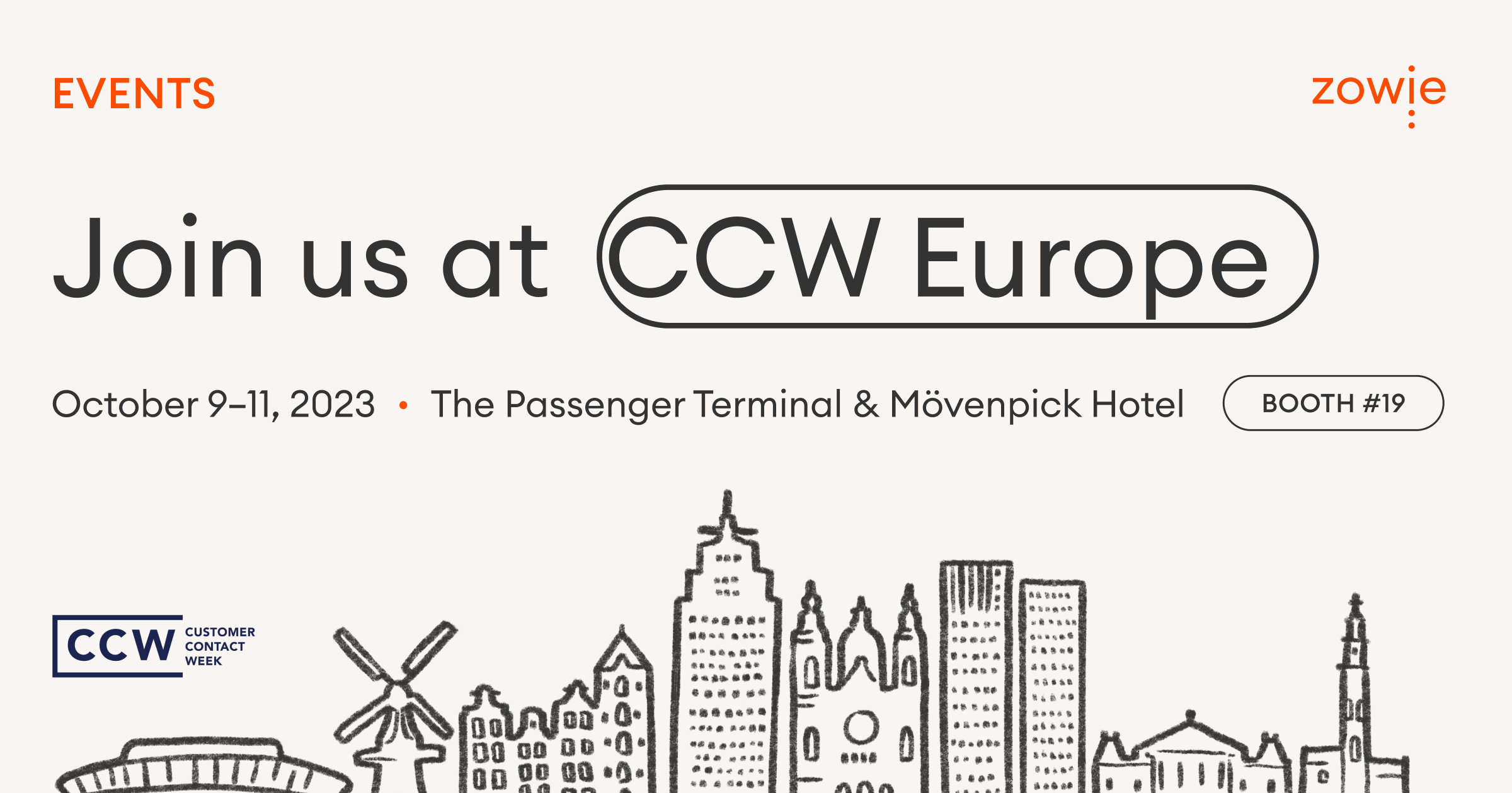 Meet Zowie at CCW Europe in Amsterdam