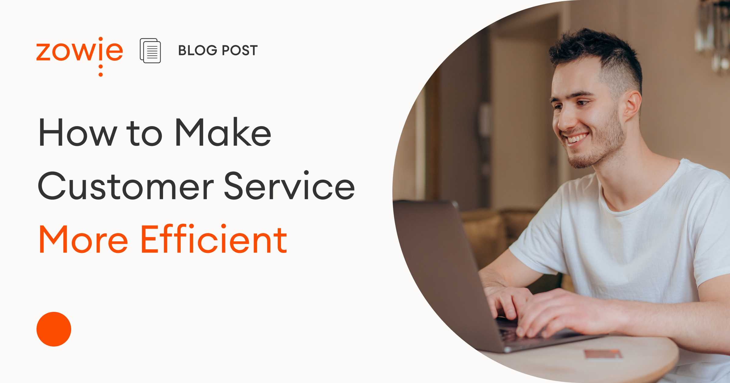 How to Make Customer Service More Efficient [7 Tips]