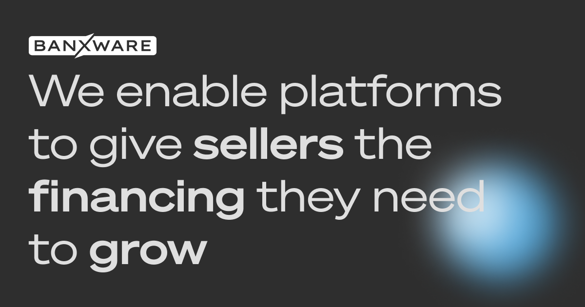 Banxware I Embedded lending fintech solutions for platforms