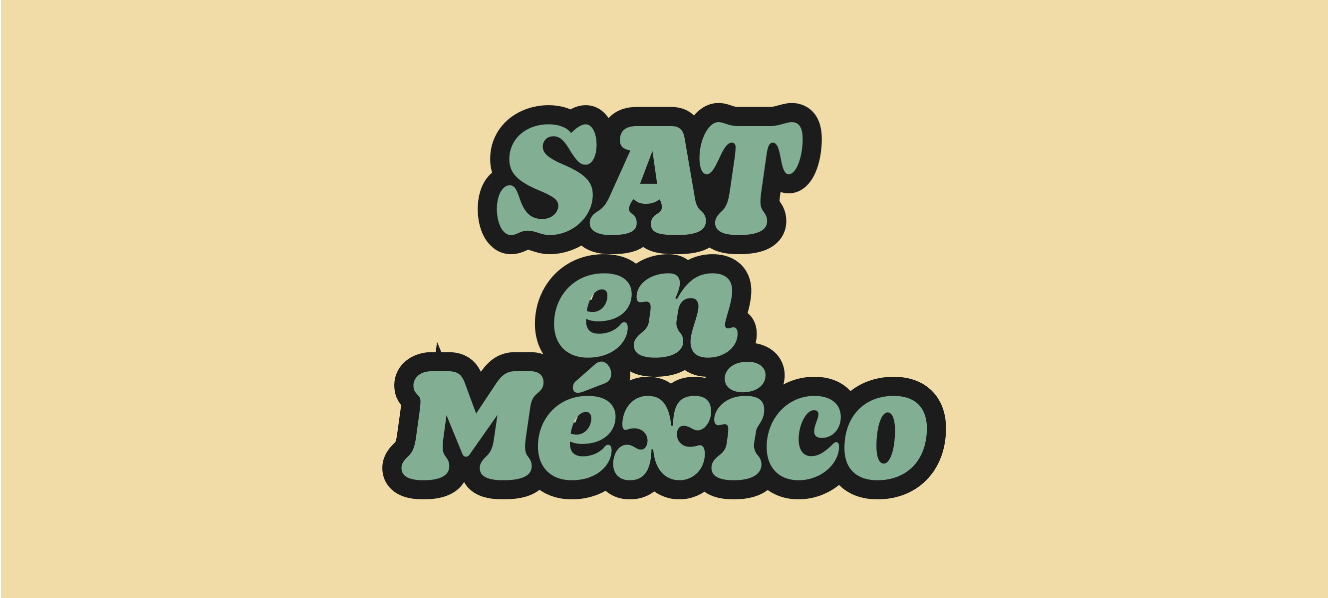 Todo lo que necesitas saber sobre el SAT en México: Impuestos y ...