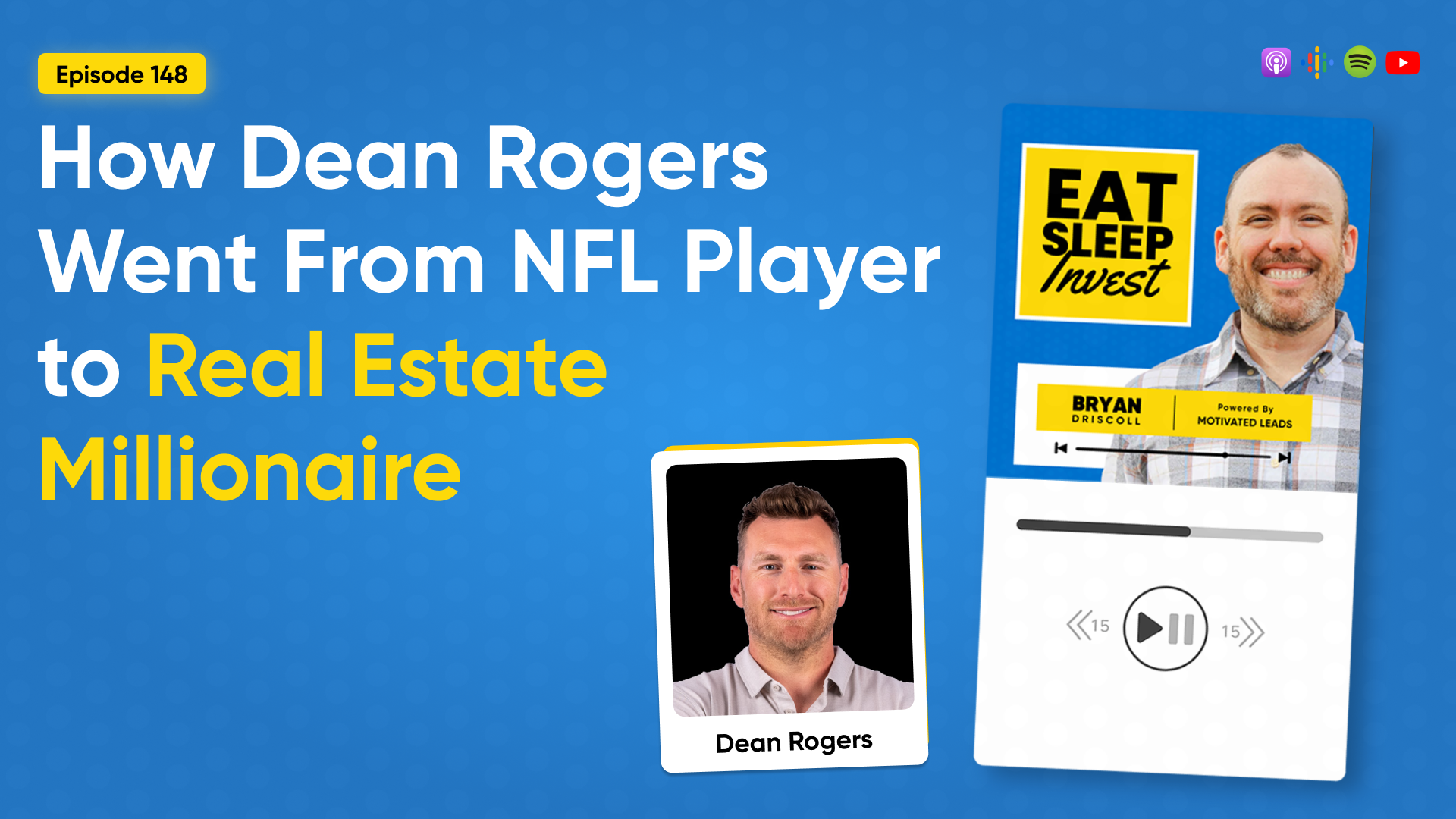 How Dean Rogers Went From NFL Player to Real Estate Millionaire